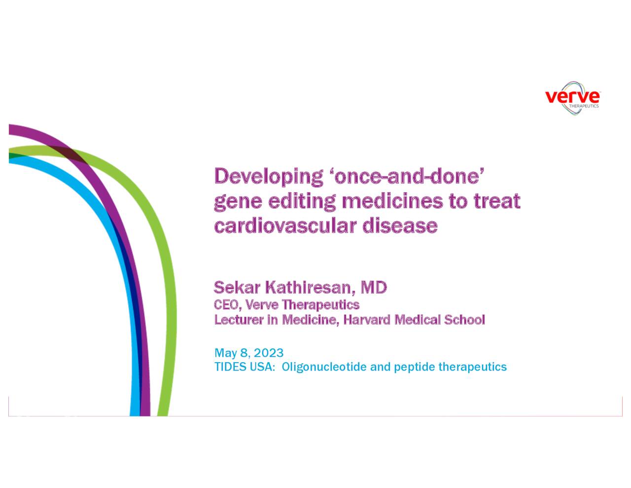 Verve Therapeutics (VERV) Presents at TIDES 2023 - Slideshow (NASDAQ ...