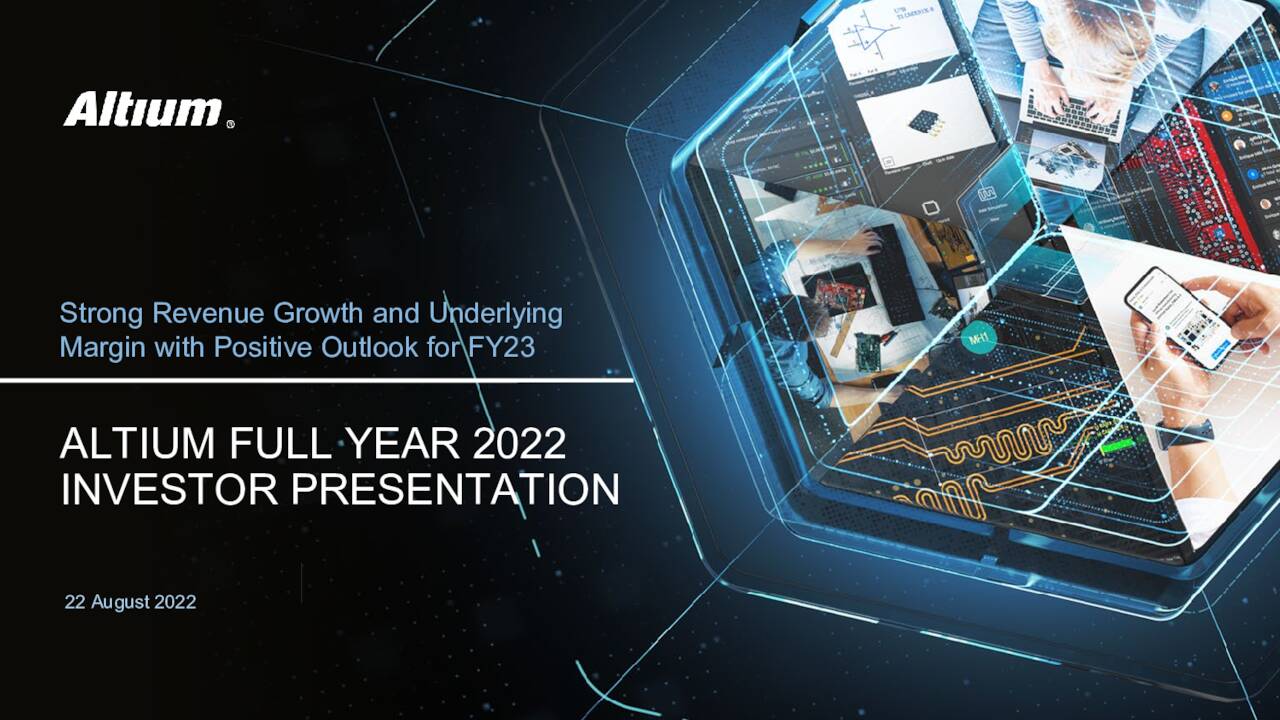 Altium Limited 2022 Q4 - Results - Earnings Call Presentation (OTCMKTS ...